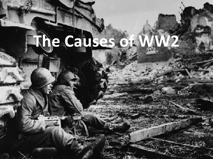 What Were The Leading Causes Of Wwii - Infoupdate.org